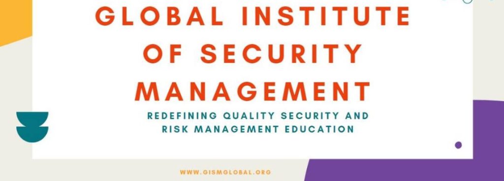 Global Institute Of Security Management – Redefining Quality Security ...